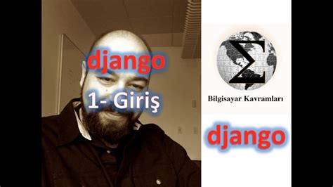 Django 1 Giriş Python 6 Video Youtube