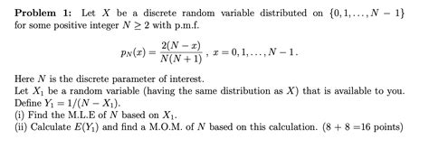 Solved Problem 1 Let X Be A Discrete Random Variable Chegg
