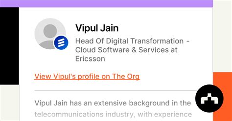 Vipul Jain Head Of Digital Transformation Cloud Software And Services At Ericsson The Org