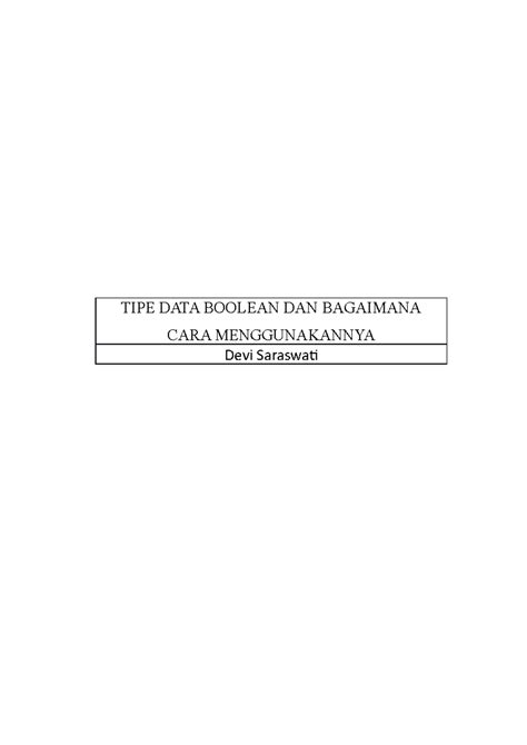 Tipe Data Boolean Dan Bagaimana Cara Menggunakannya Tipe Data Boolean