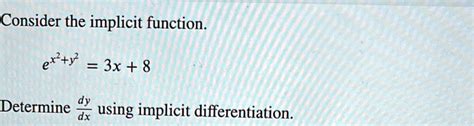 Solved Consider The Implicit Function Ex2y23x8 Determine
