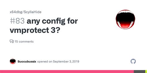 Any Config For Vmprotect 3 Issue 83 X64dbg ScyllaHide GitHub