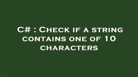 C Check If A String Contains One Of 10 Characters Youtube