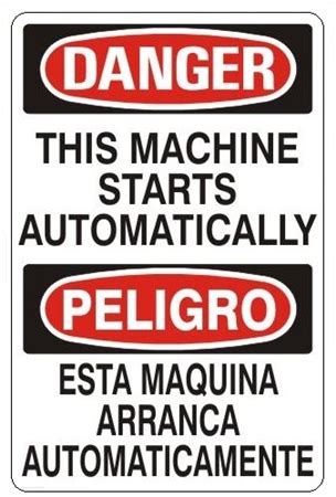 Bilingual DANGER THIS MACHINE STARTS AUTOMATICALLY Safety Sign