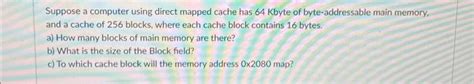 Suppose A Computer Using Direct Mapped Cache Has Chegg