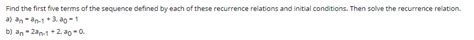 Solved Find The First Five Terms Of The Sequence Defined By