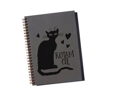 Kotam Cię Notatnik Notatnik Na Walentynki Z Kotem Na Rocznicę Sowia