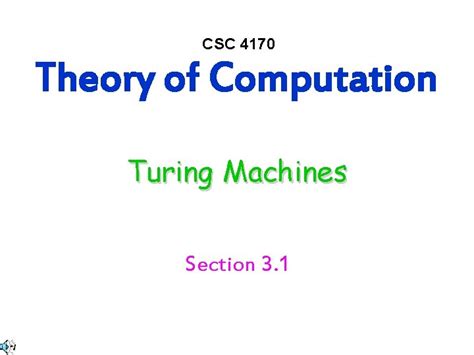 Csc 4170 Theory Of Computation Turing Machines Section