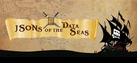 navigating the high seas of data using json files as your treasure map