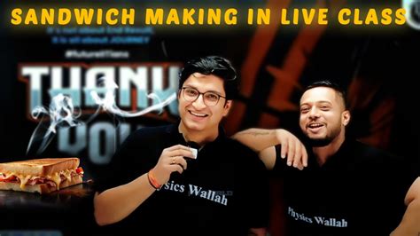 Sandwich Making In Live Class Sachin Sir And Rajwant Sir Rj Sir