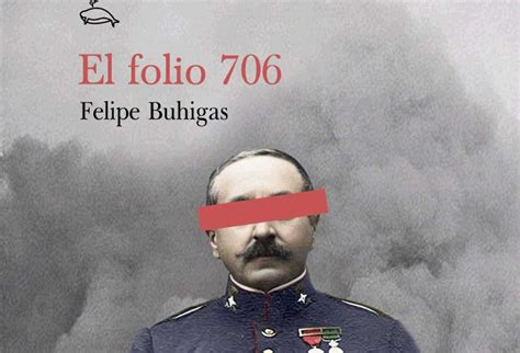 El Folio 706 Una Novela Reveladora Del Golpe De Estado De Primo De