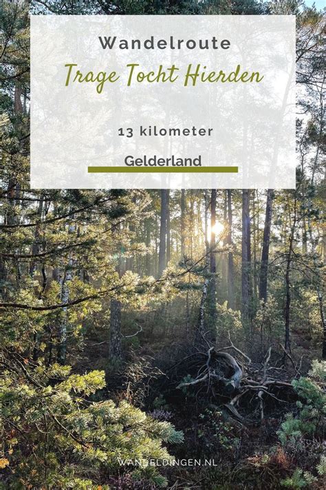 Wandelroute Trage Tocht Hierden Artofit