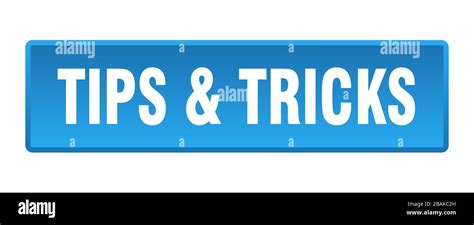 Tips And Tricks Button Tips And Tricks Square Blue Push Button Stock