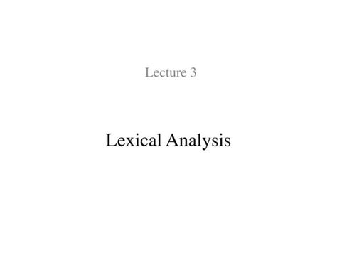 Lecture3 Lexical Analysis Ppt