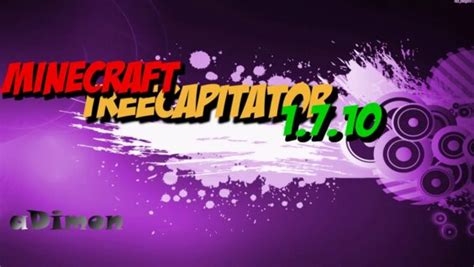 Minecraft 1 7 10 Treecapitator Mods 755 Video Yandexte Bulundu