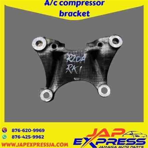Ac Compressor Bracket Honda R20a Rk1 Jamaica Auto Parts Express