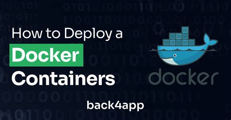 How To Deploy A Docker Containers Your Application S Backend Simplified