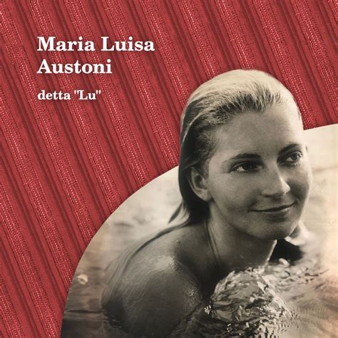 I Caprotti E La Famiglia La Zia Maria Luisa Austoni Anni 60