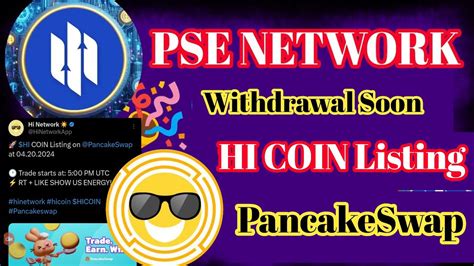 🚀 Hi Coin Listing On Pancakeswap At 04202024 Hi Network Training