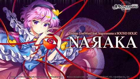 Touhou Lostword Feat Kaguranana X Sound Holic NaЯaka Full Ver