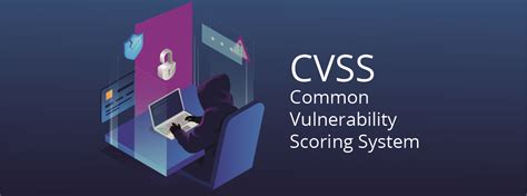 Das Common Vulnerability Scoring System Cvss Prosec