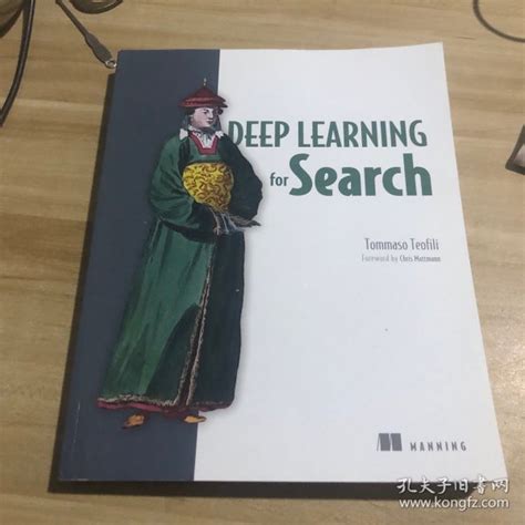Deep Learning For Search 美 Ian、goodfellow、 加 Yoshua、bengio、 加 Aaron 著