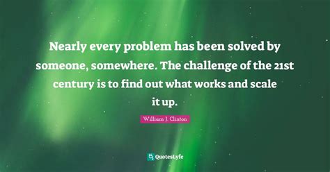 nearly every problem has been solved by someone somewhere the challe