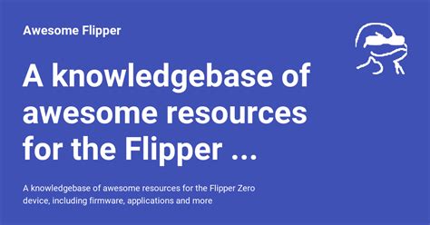 a knowledgebase of awesome resources for the flipper zero device