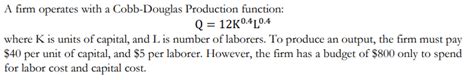 Answered Constrained Optimization Cobb Douglas Bartleby