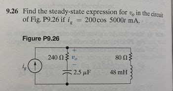 Answered Find The Steady State Expression For V In The Circuit Cos T MA Of Fig