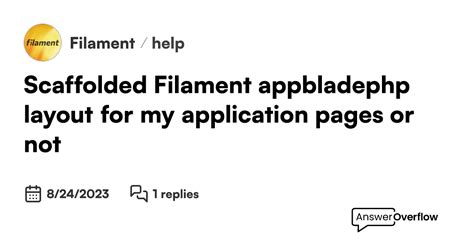scaffolded filament app blade php layout for my application pages or
