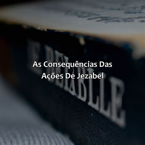 Quem Era Jezabel Na Bíblia Bíblia da Bíblia