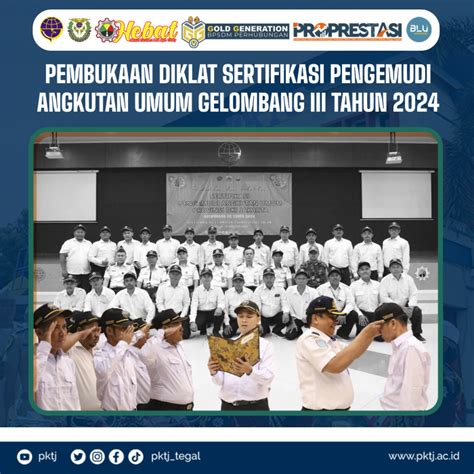 Pembukaan Pendidikan Dan Pelatihan Sertifikasi Pengemudi Angkutan Umum Gelombang III Tahun