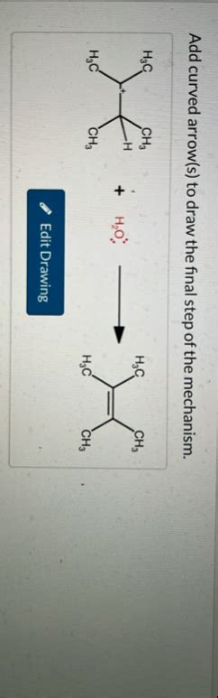 [solved] Add Curved Arrow S To Draw The Final Step Of The