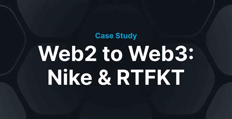 web2 to web3 nike and rtfkt