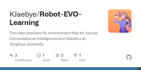 Github Kjaebyerobot Evo Learning This Repo Provides Rl Environment