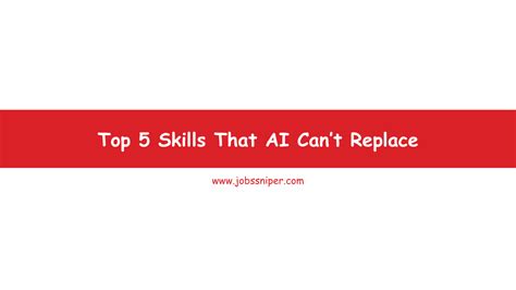 Top 5 Skills That Ai Cant Replace