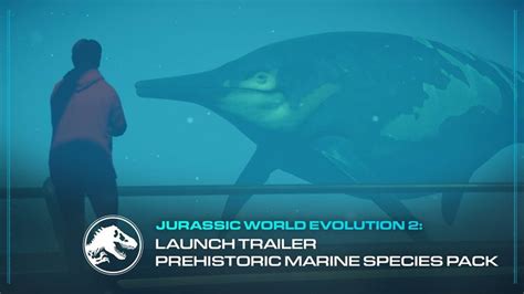 Jurassic World Evolution 2 Prehistoric Marine Species Pack Dlc Eu