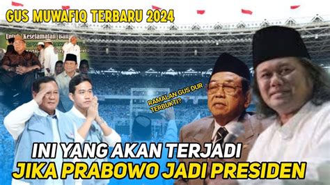 RAMALAN GUSDUR TERBUKTI INI YANG AKAN TERJADI JIKA PRABOWO JADI