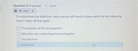 Solved To Understand The Objective Data Analysts Will Need Chegg