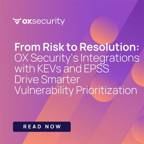 Ox Security On Linkedin Identifying Known Exploited Vulnerabilities Kevs Is A Critical Component…