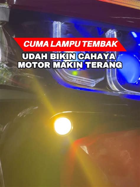 Rekomendasi Lampu Tembak Motor Dari Ayoto Tiktok