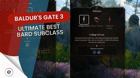 Baldurs Gate 3 Best Bard Subclasses [features Spells]