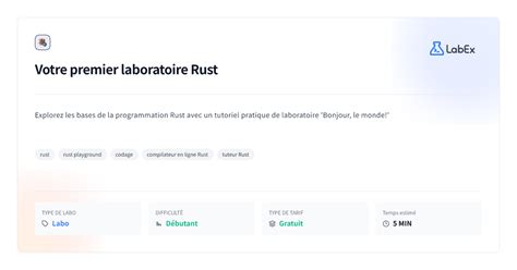 Apprenez La Programmation Rust Avec Le Laboratoire Bonjour Le Monde Labex