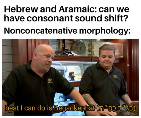 The Closest Thing To A Consonant Sound Shift That Comes To My Mind Is