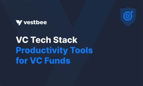 Vc Tech Stack Productivity Tools For Vc Funds Vestbee