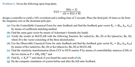 Solved Problem 1 Given The Following Open Loop Plant