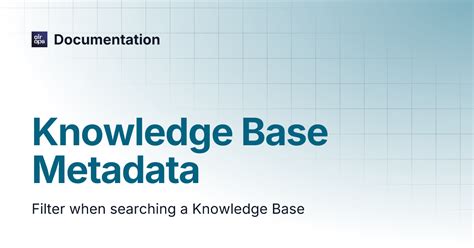 Knowledge Base Metadata Documentation