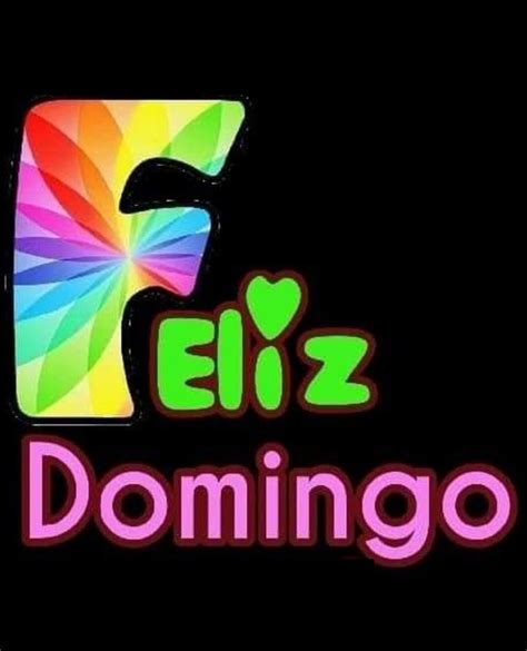 Pin de Rosalyn Beecham en FELIZ DOMINGO Imágenes de feliz día Feliz