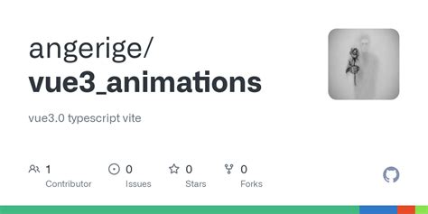 Github Angerigevue3animations Vue30 Typescript Vite